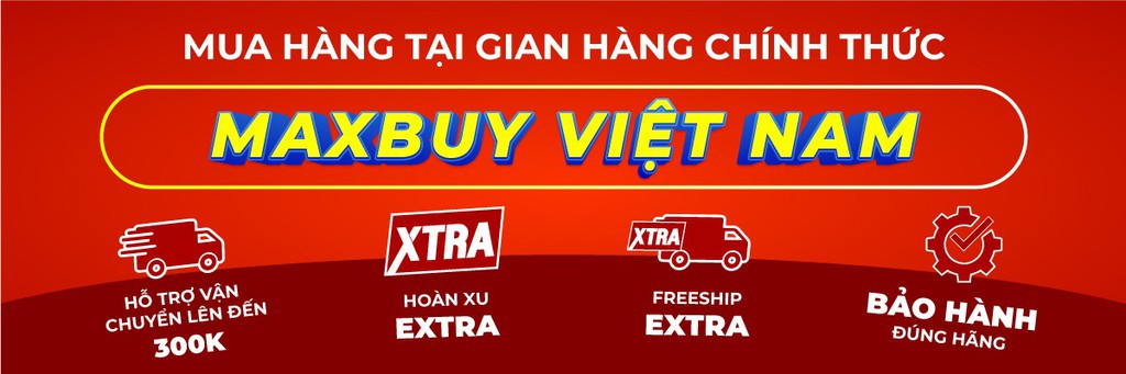 MAXBUY VIỆT NAM - OFFICIAL - Shopee Mall Online | Shopee Việt Nam