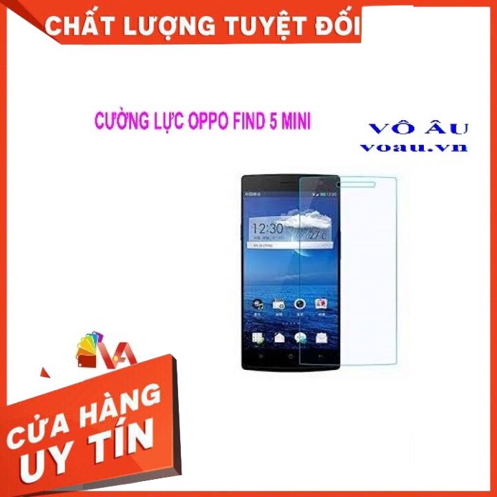 CƯỜNG LỰC OPPO FIND 5 MINI | Shopee Việt Nam