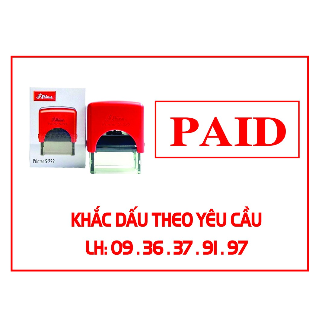 Con dấu Paid (Shiny-S222) | Shopee Việt Nam