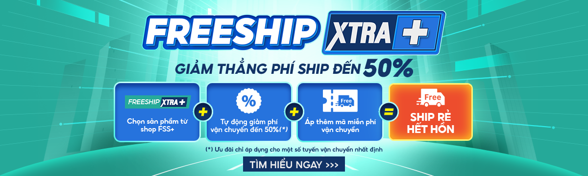 Miễn Phí Vận Chuyển | Freeship Xtra | Shopee Việt Nam