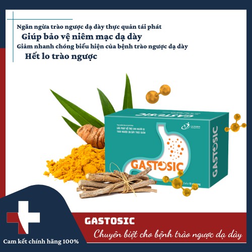 GASTOSIC - GIẢI PHÁP CHUYÊN BIỆT CHO CHO BỆNH TRÀO NGƯỢC DẠ DÀY ...
