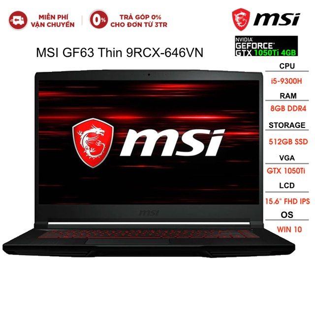 Laptop MSI GF63 Thin 9RCX-646VN i5-9300H 8GB 512 GB GTX 1050Ti 4GB I 15'6 FHD I WIN 10 | Shopee ...