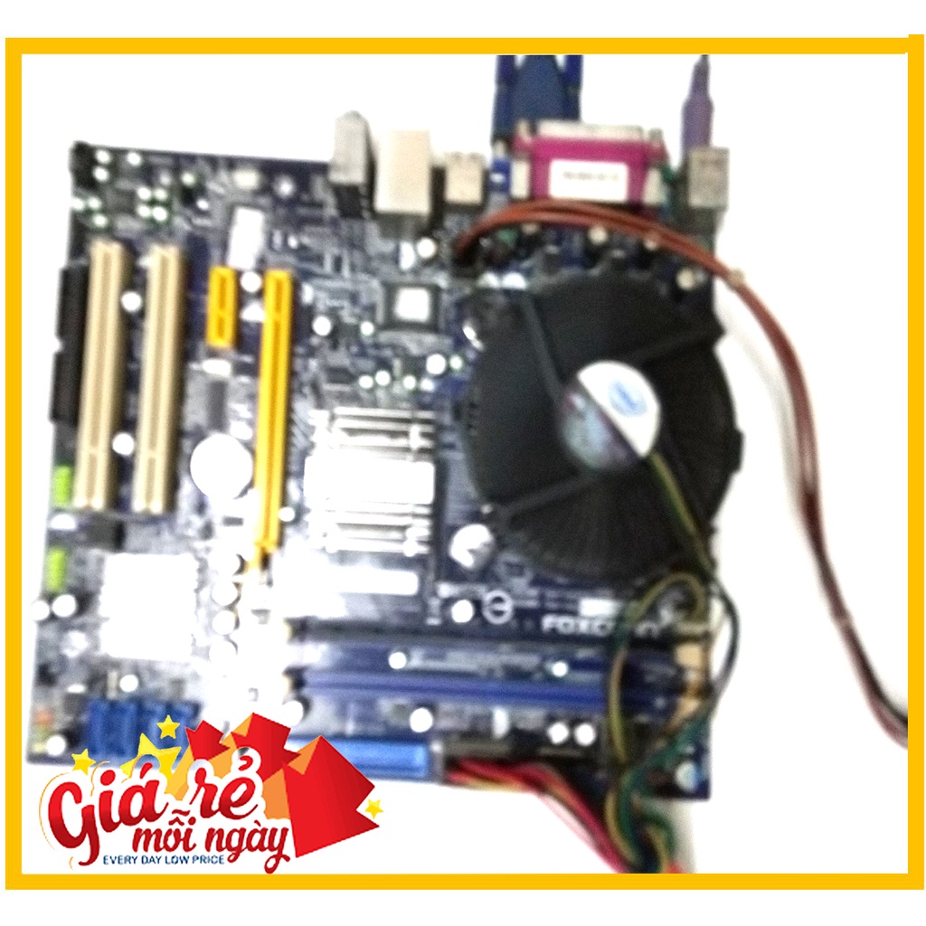 Mua Combo Main 945 Foxconn + Chip E4400 +RAM 2GB socket 775 + Quạt ...