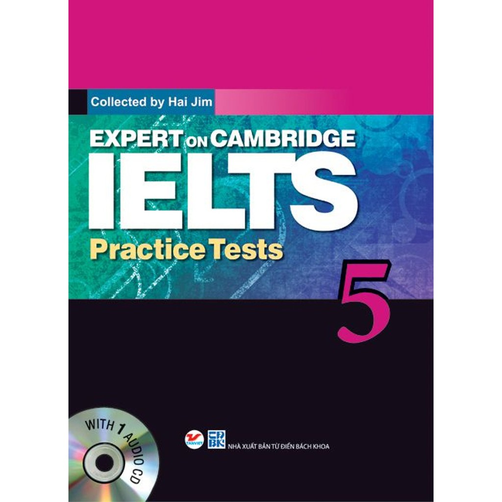 Expert On Cambridge IELTS Practice Tests - TiengAnhEDU