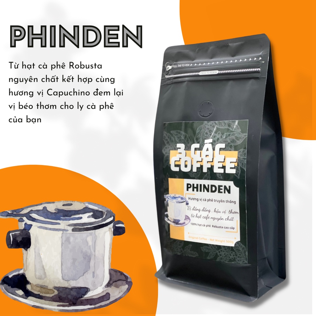 Cà phê Phinden vị đắng đậm, thơm nồng dùng pha phin ngon từ 3 Gác ...