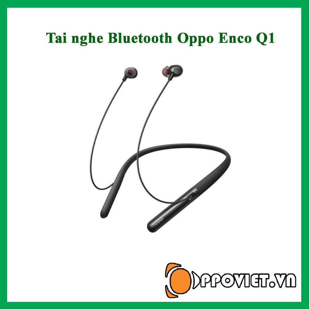 Tai nghe Bluetooth Oppo Enco Q1 Nguyên seal BH 12 Tháng - Chính Hãng Oppo | Shopee Việt Nam