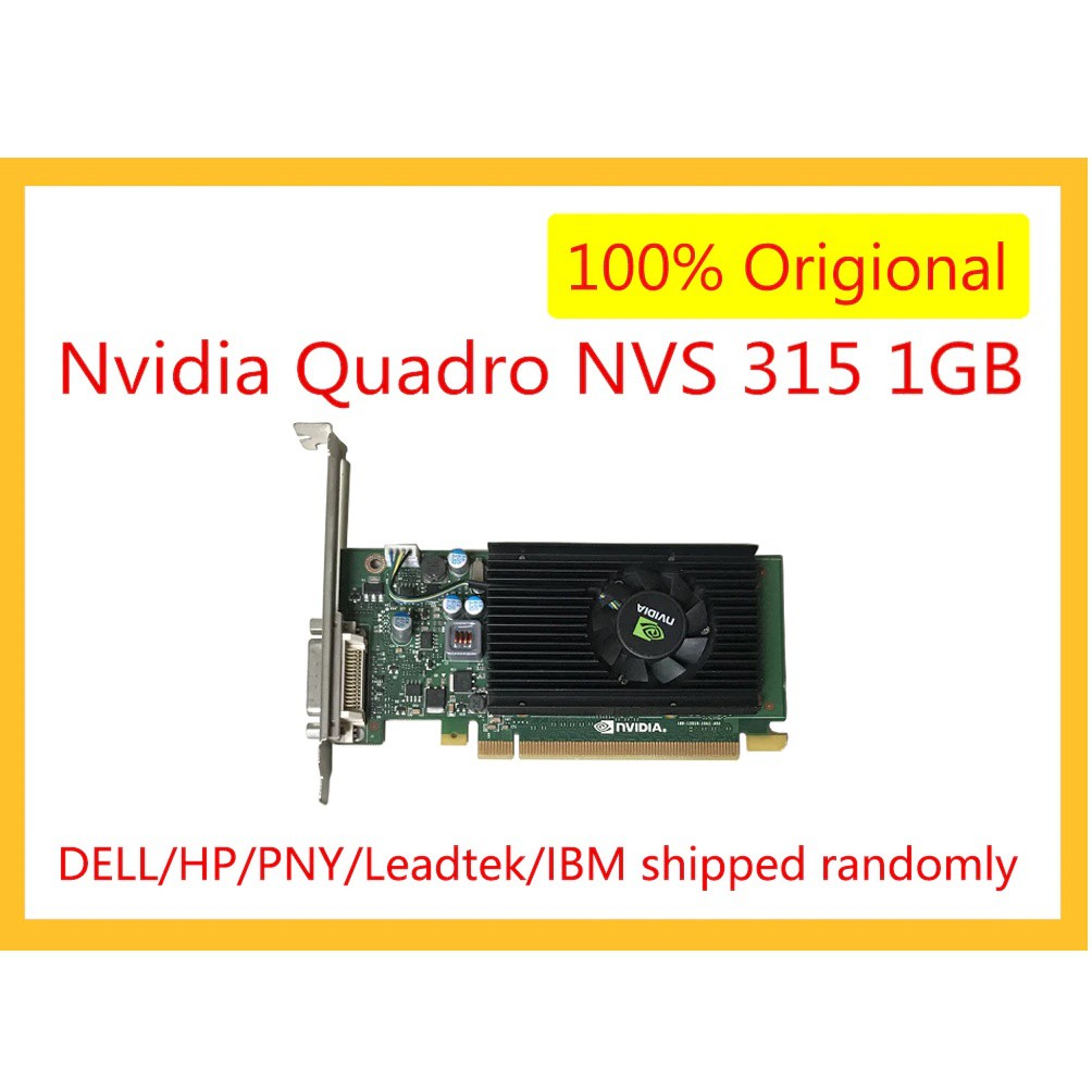 Card màn hình NVIDIA Quadro NVS 315 1GB - VGA Quadro NVS 315 cũ tháo ...