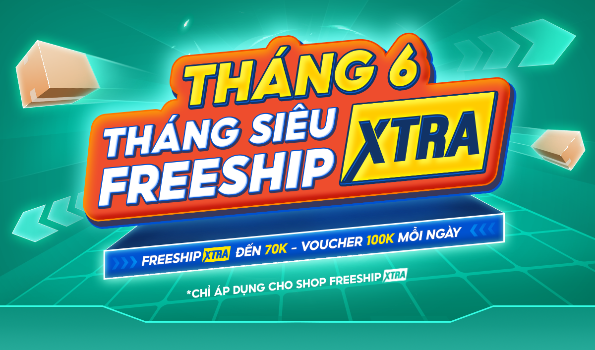 Miễn Phí Vận Chuyển | Freeship Xtra | Shopee Việt Nam