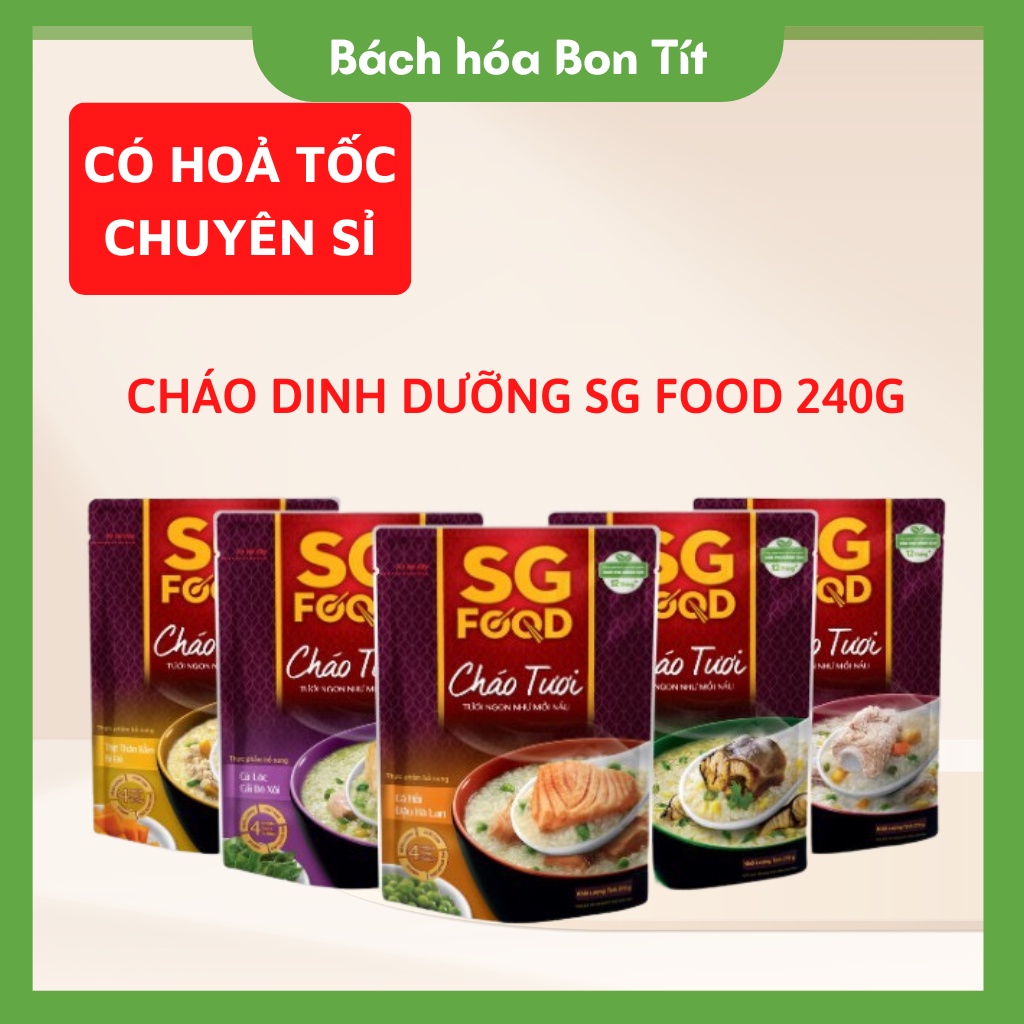 Cháo tươi SG Food ăn liền cho mọi lứa tuổi 240g, Cháo Tươi Sài Gòn Food ...