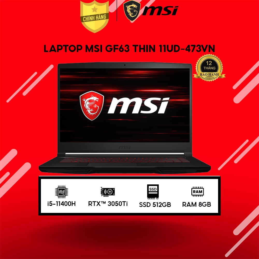 Mua Laptop MSI GF63 Thin 11UD-473VN i5-11400H | GeForce®RTX™ 3050Ti 4GB ...