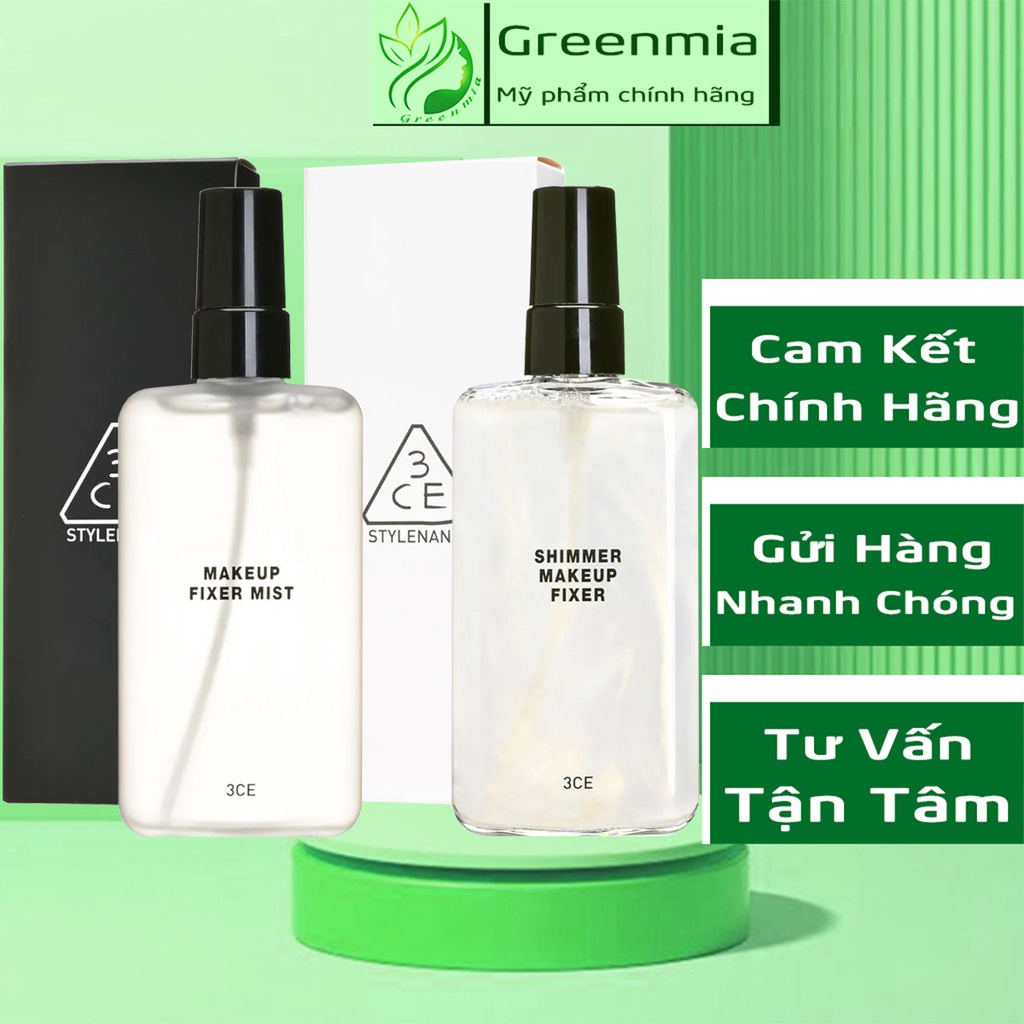 Xịt Khoáng Khóa Nền 3CE SHIMMER MAKEUP FIXER & MAKEUP FIXER MIST [CHÍNH ...