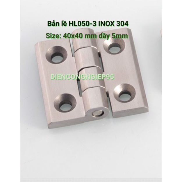 Bản Lề HL050-3 INOX 304/ Bản Lề Tủ Điện Inox 304/ Bản Lề Tủ Cao Cấp