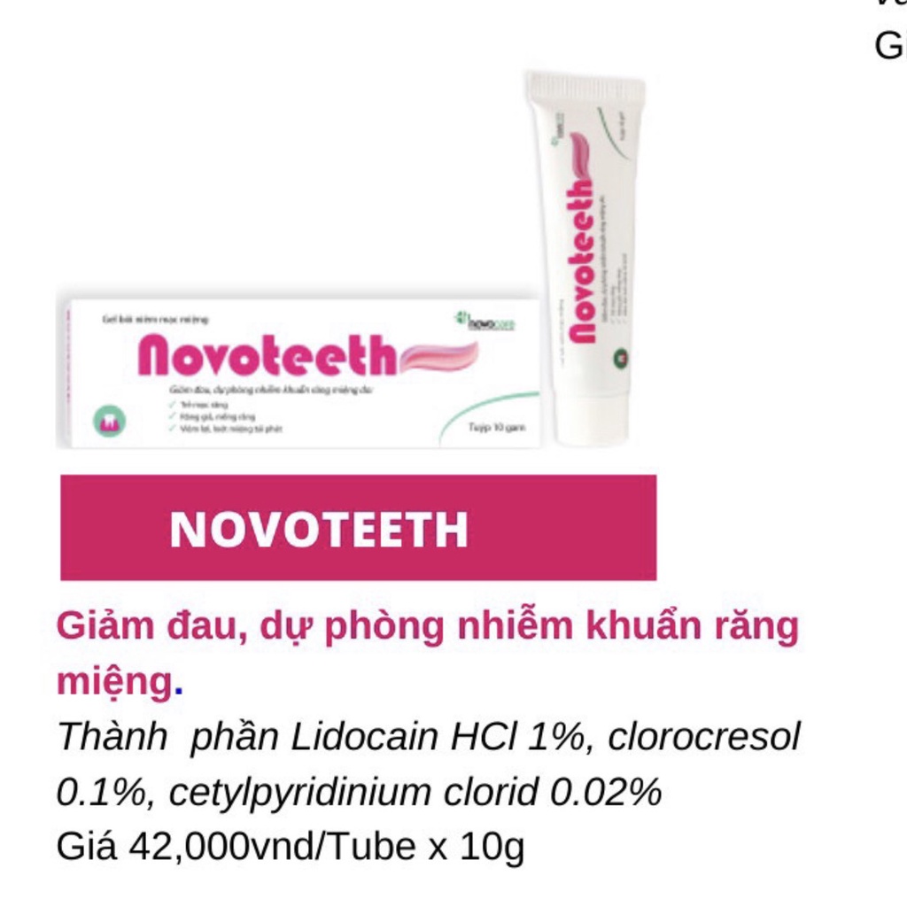 Gel Novoteeth tuýp 10 gam giúp giảm đau, dự phòng nhiễm khuẩn răng ...