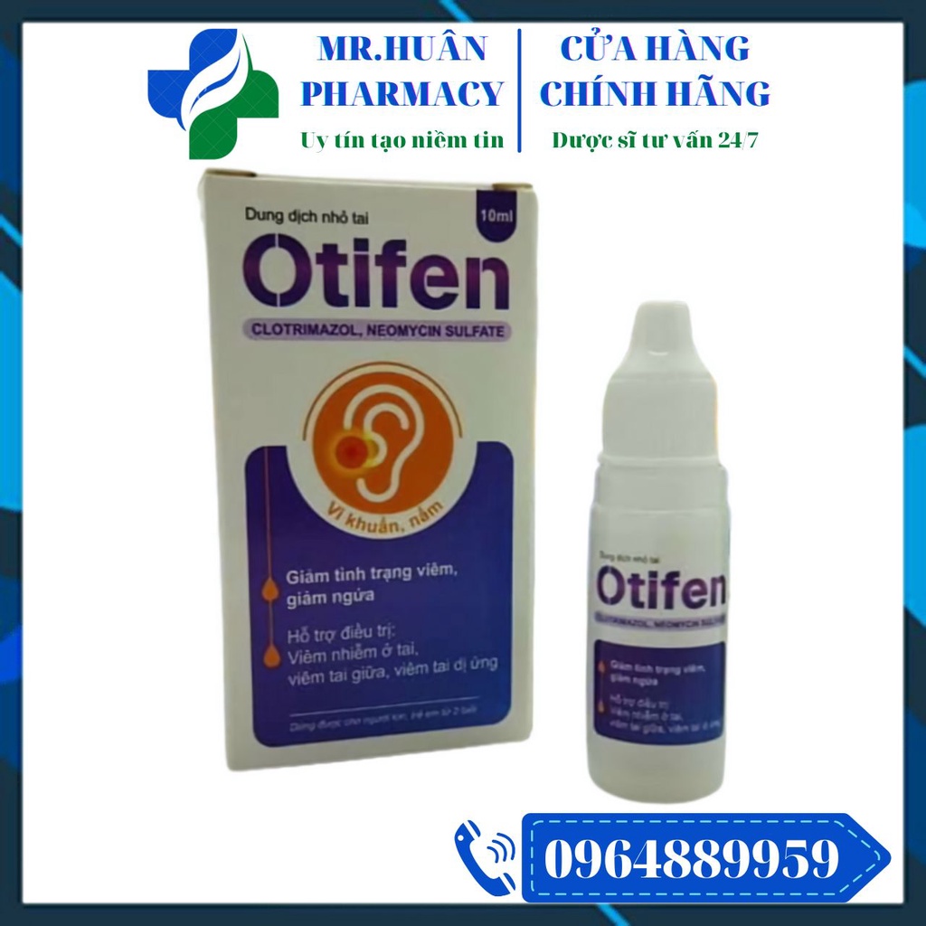 Dung dịch nhỏ tai Otifen 10ml - Hỗ trợ giảm tình trạng viêm, giảm ngứa ...