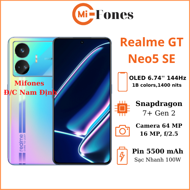 Điện thoại realme gt neo 5 SE 5G Snap 7 gen 2 Sạc nhanh 100W Mifones ...