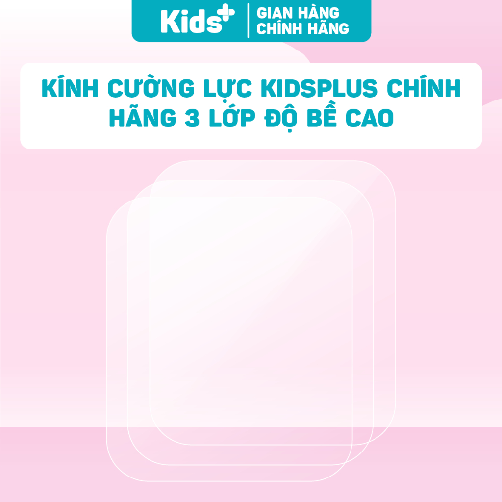 Kính cường lực 3 lớp chính hãng KidsPlus dành cho đồng hồ thông minh trẻ em KidsPlus Y92, Y31 ...